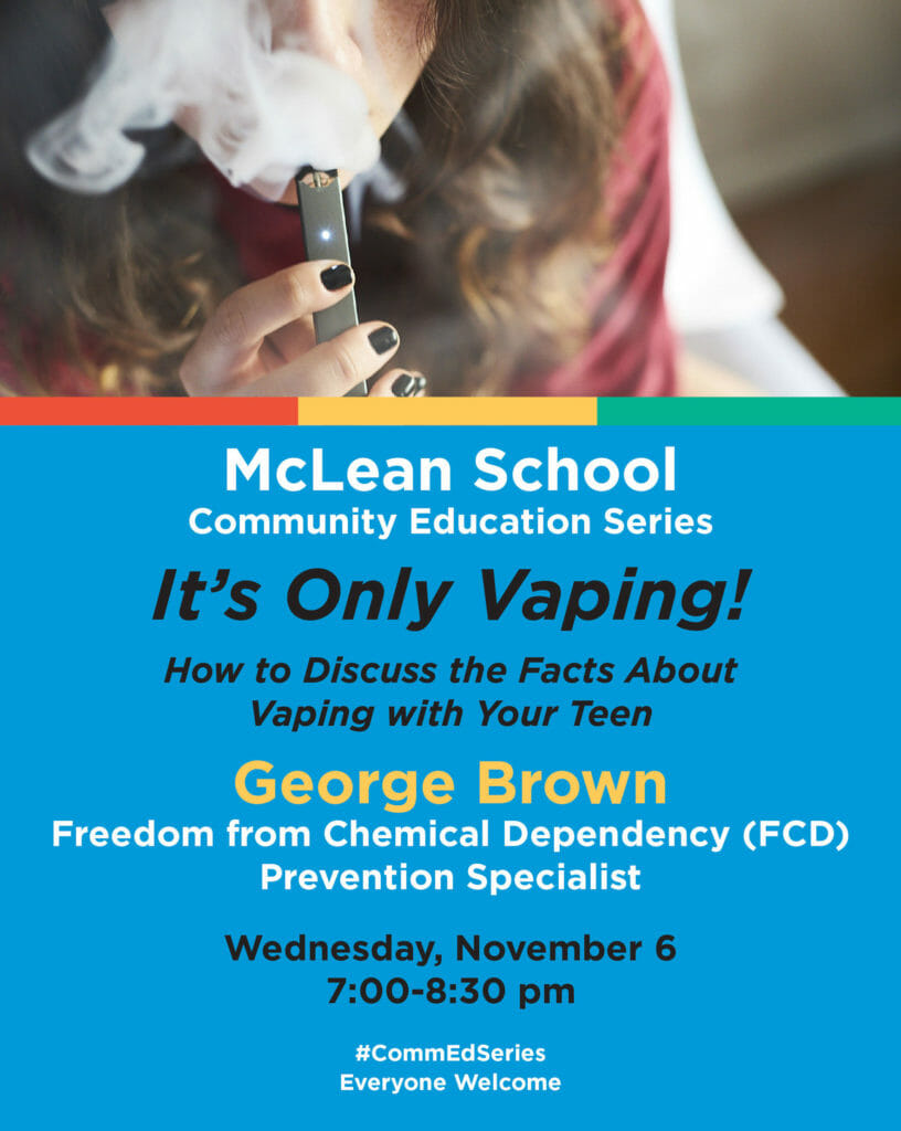 It's Only Vaping Community Education Series - McLean School